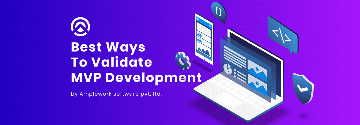 How To Validate MVP Development | Amplework How To Validate MVP Development | Amplework