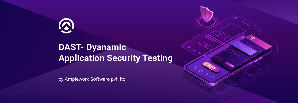 DAST Dynamic Application Security Testing