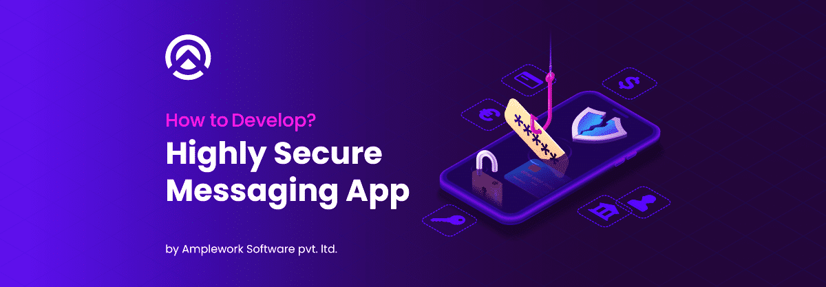 Build a Secure Messaging App: Cost, Features & Steps