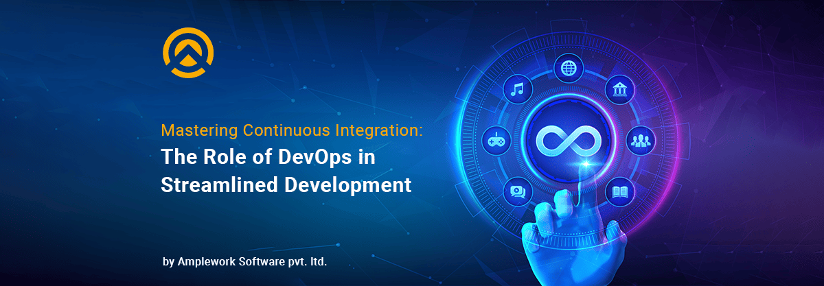 Continuous Integration: The Role of DevOps in Development
