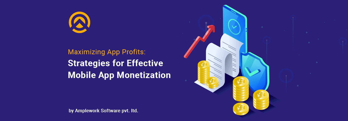Mobile App Monetization Strategies | Maximize Your Revenue