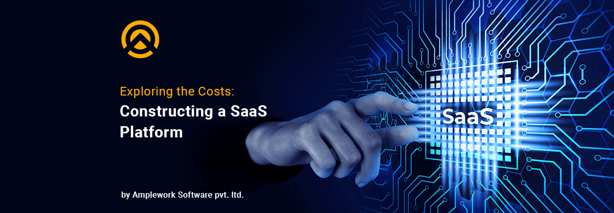Comprehensive Guide to SaaS Platform Development Costs