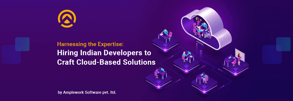 How Indian Developers are Experts in Developing Cloud Solutions?