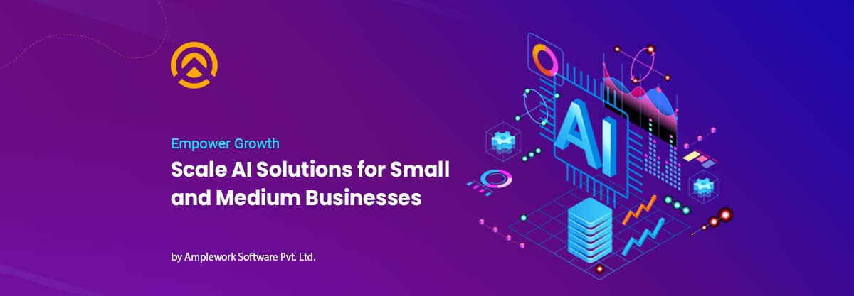 Scalable AI Solutions for Small & Medium Businesses