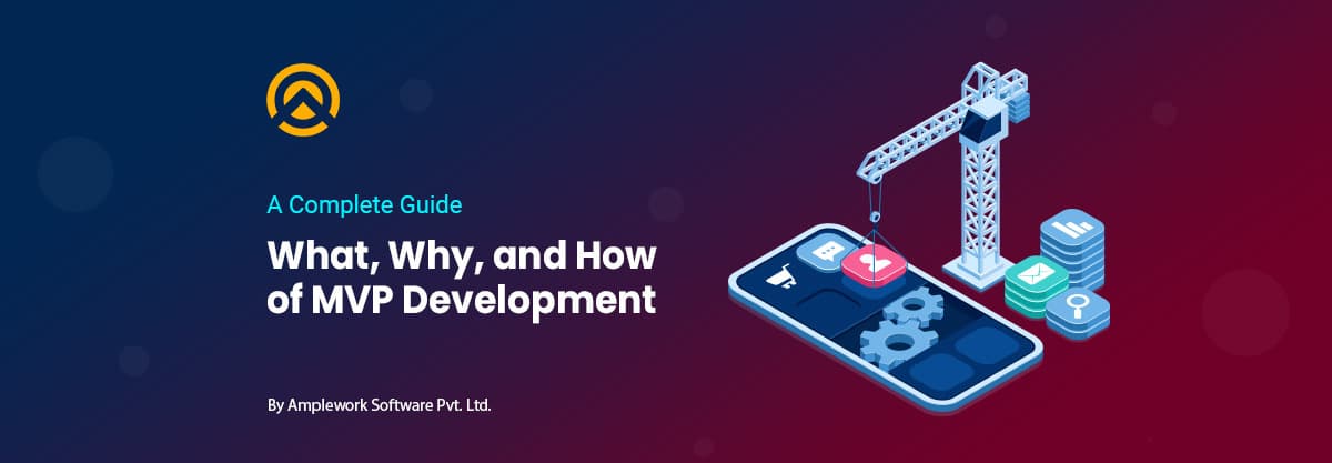 MVP Development Guide in 2025 | Amplework