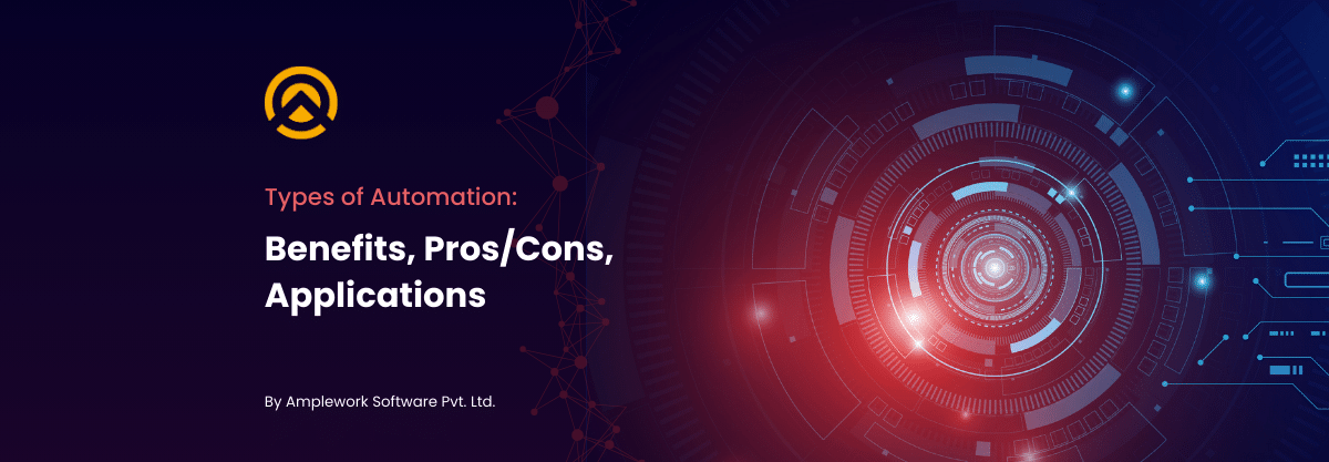 Different Types of Automation Systems & Their Applications