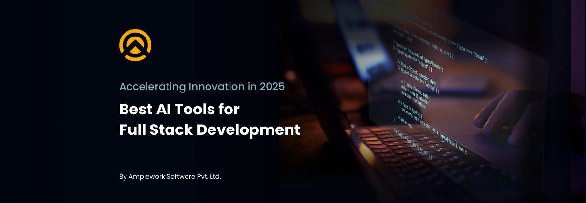 The Future of Full Stack Development: Top AI Tools in 2025