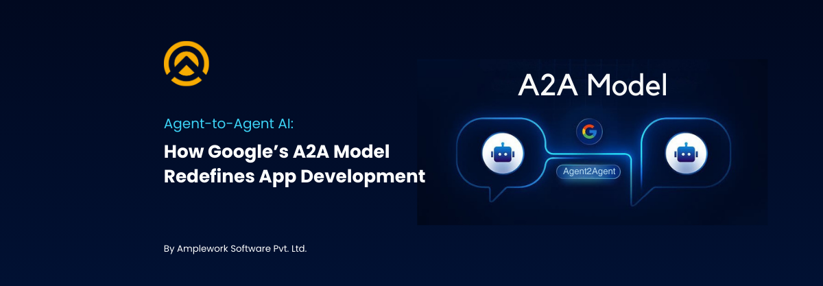 Google A2A Model in App Development