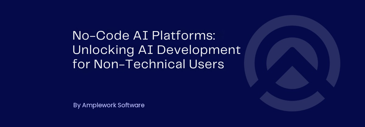 No-Code AI Platforms: Empower Non-Tech Users to Build AI Apps