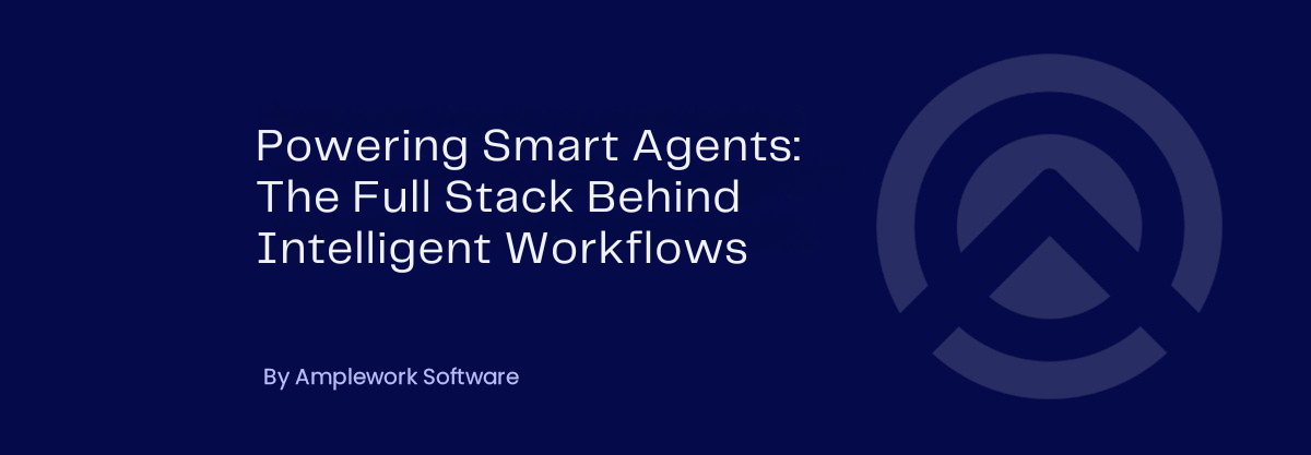 AI Agent Tech Stack for Intelligent Multi-Step Workflows