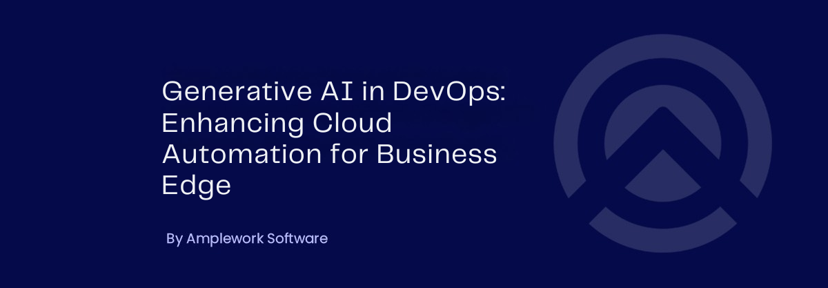 Generative AI in DevOps: Driving Cloud Automation Excellence